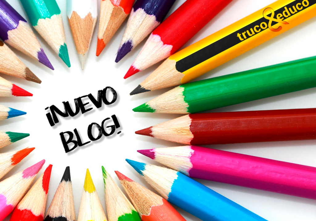 ¡Estrenamos blog! - Truco y Educo